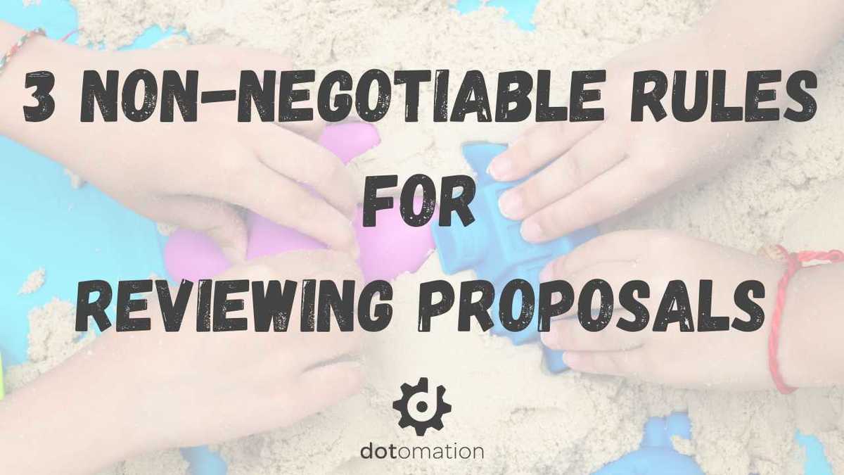 3 Non-Negotiable Rules Every Firm Needs for Reviewing Proposals ...
